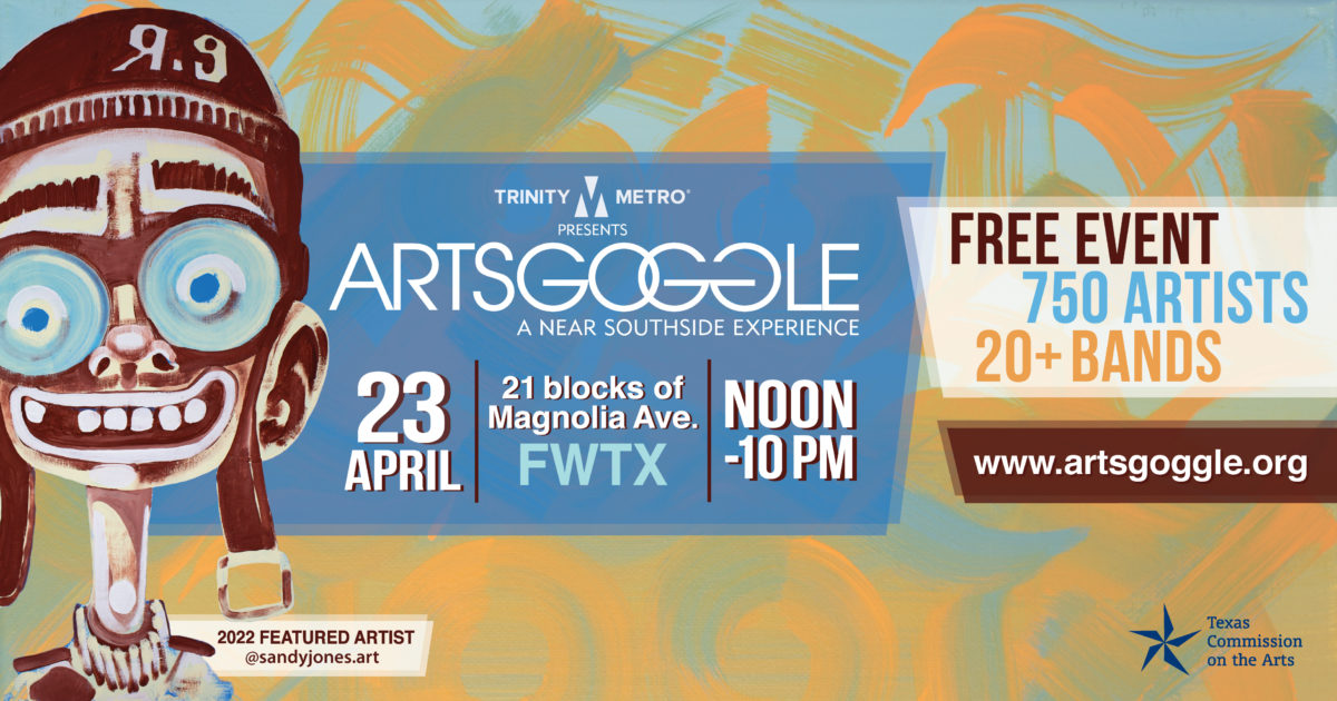 ArtsGoggle | Near Southside Fort Worth
